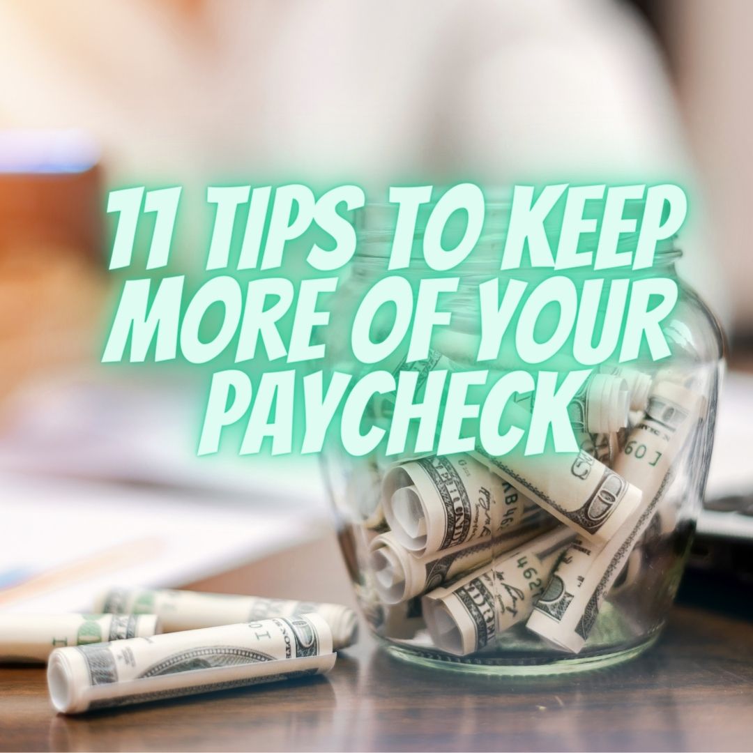 How To Keep More of Your Paycheck: 11 Easy Tips - Weekly | A Budget ...